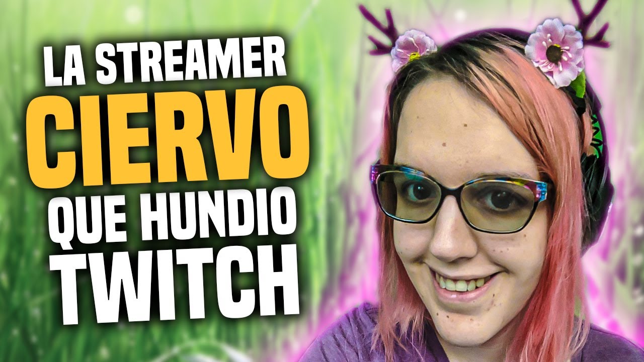 El extraño caso de la STREAMER que cree que es un CIERVO: ¡Y trabaja ...