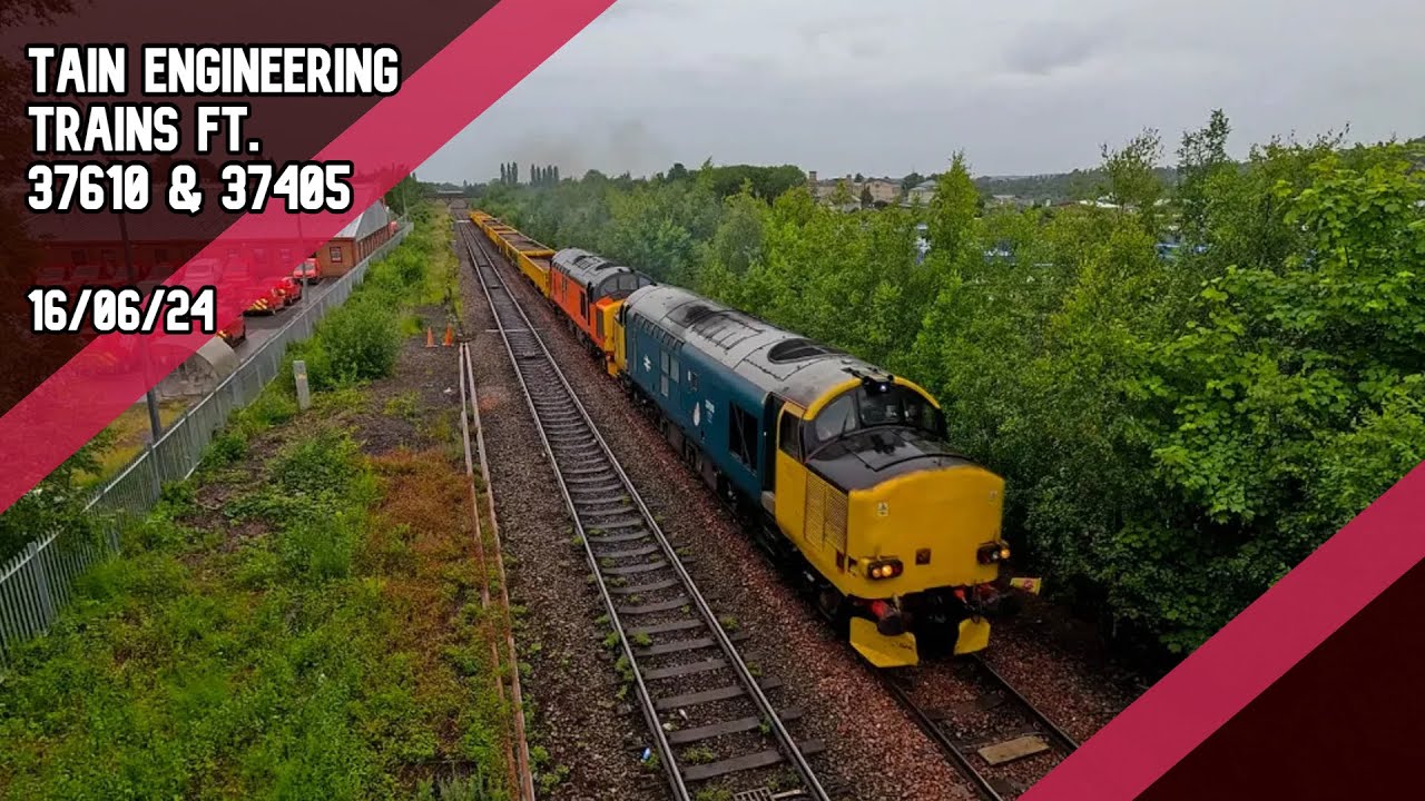 Tain Engineering Trains ft. 37610 & 37405 16/06/24 - YouTube