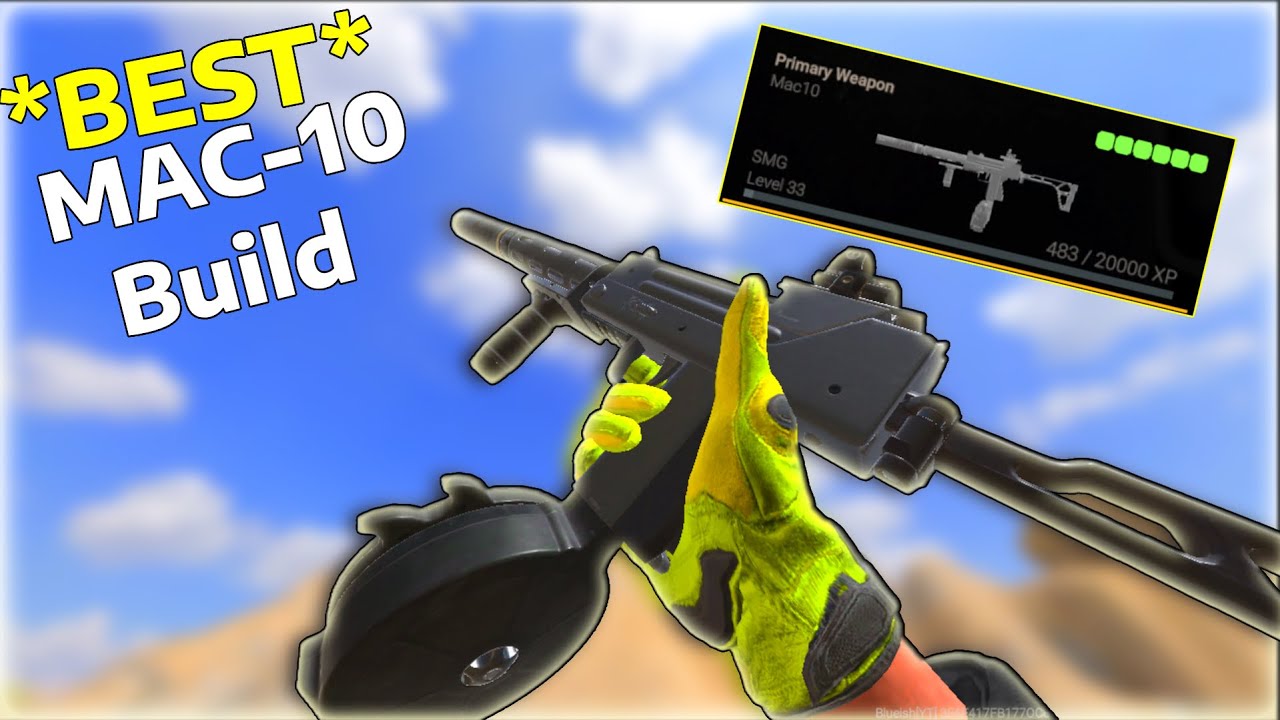 *Best* Mac-10 Build - YouTube
