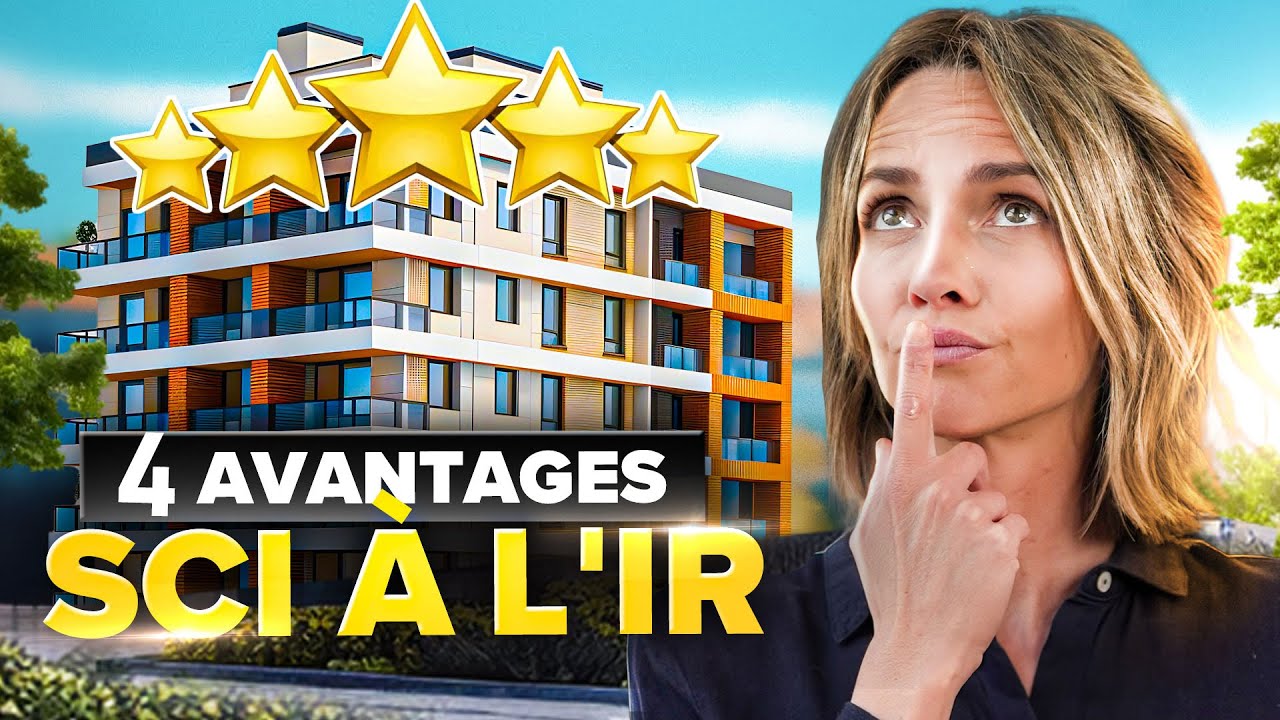 SCI à l'IR : 4 AVANTAGES à absolument connaître - YouTube