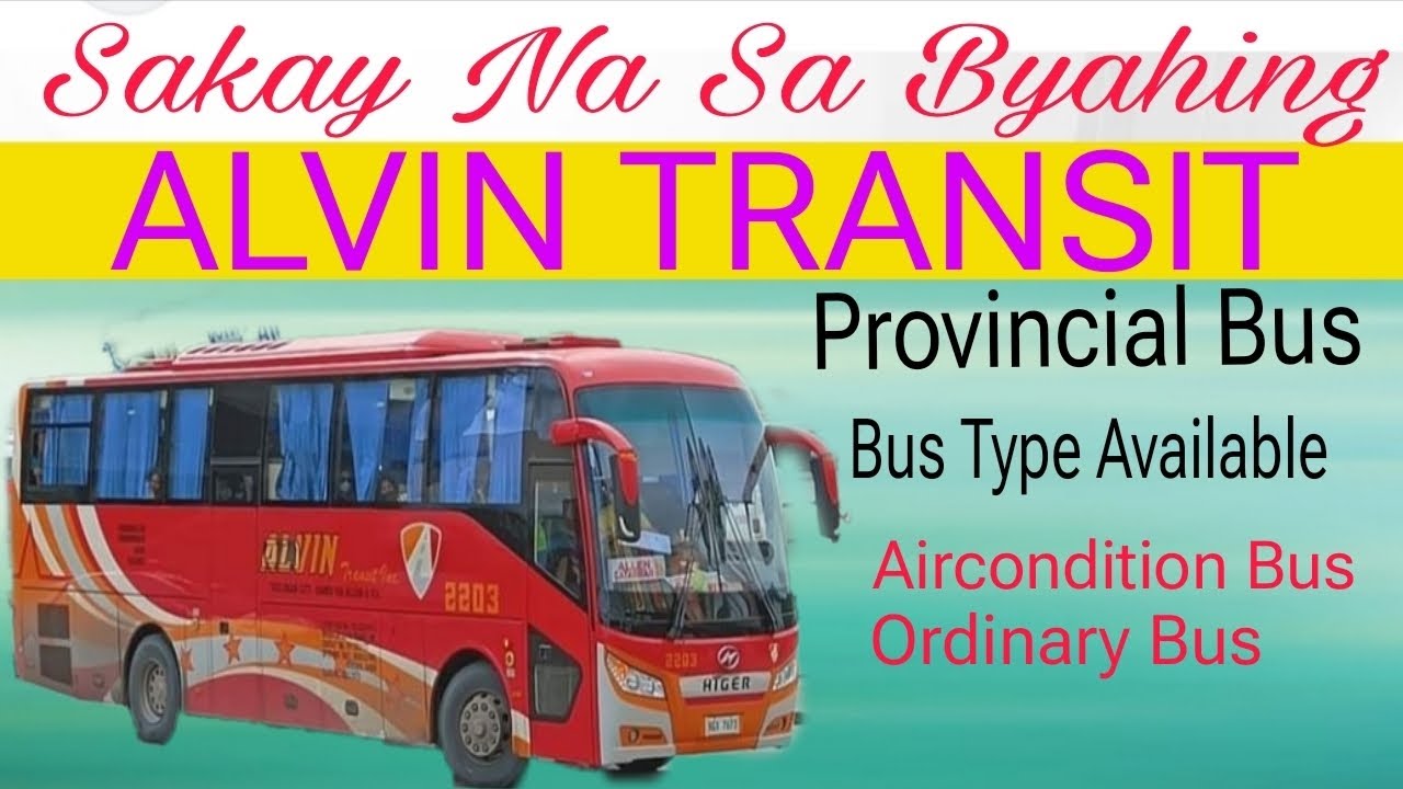 Sakay na sa byahing Alvin Transit. #Ordinarybus#Airconditionbus - YouTube