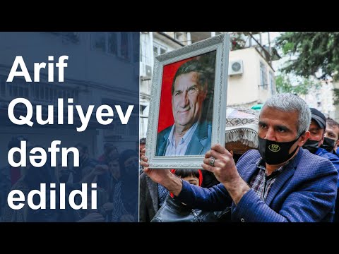 Arif Quliyev dəfn edildi