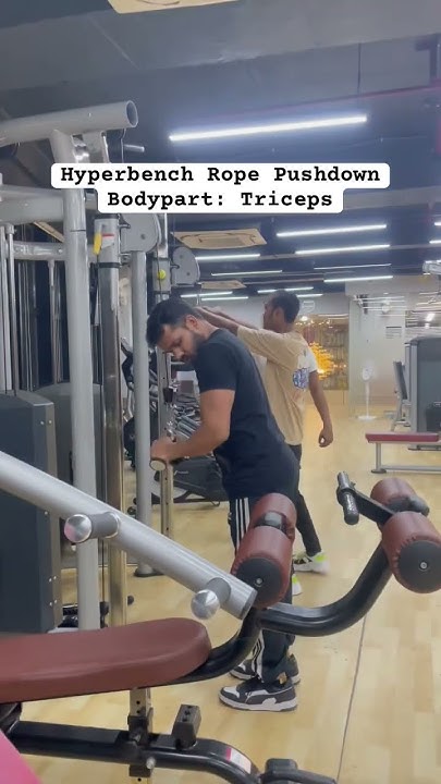 Hyperbench Rope PushdownBodypart: Triceps #gym #backworkoutideas - YouTube