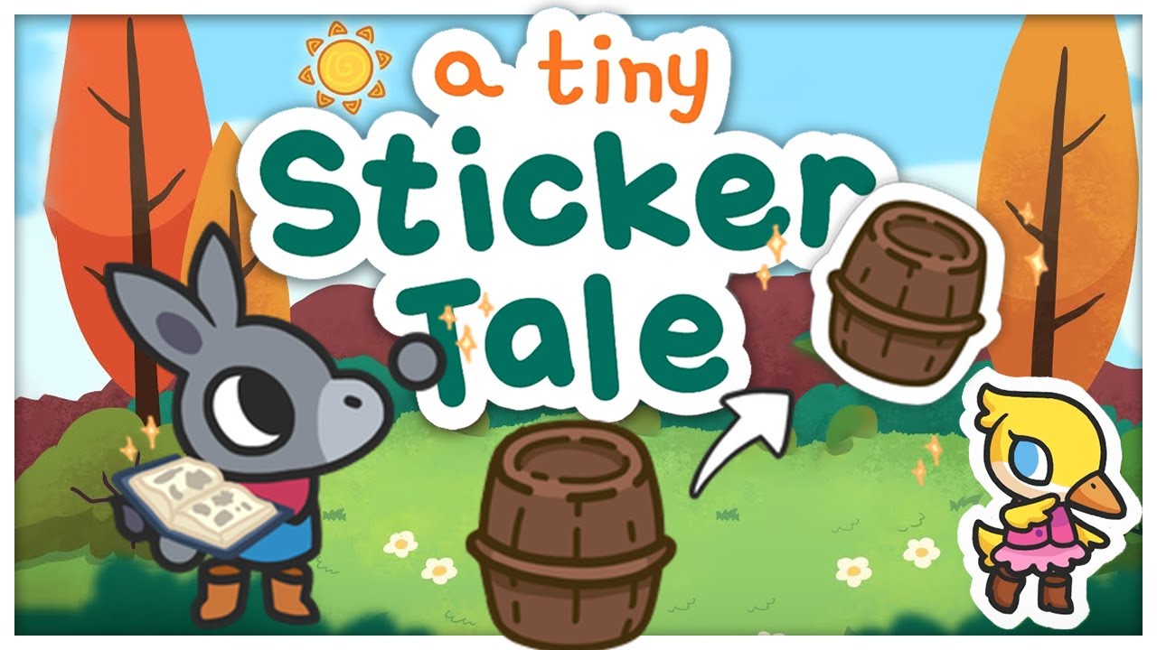 BUILD THE WORLD WITH STICKERS?! - A Tiny Sticker Tale (Demo Gameplay ...