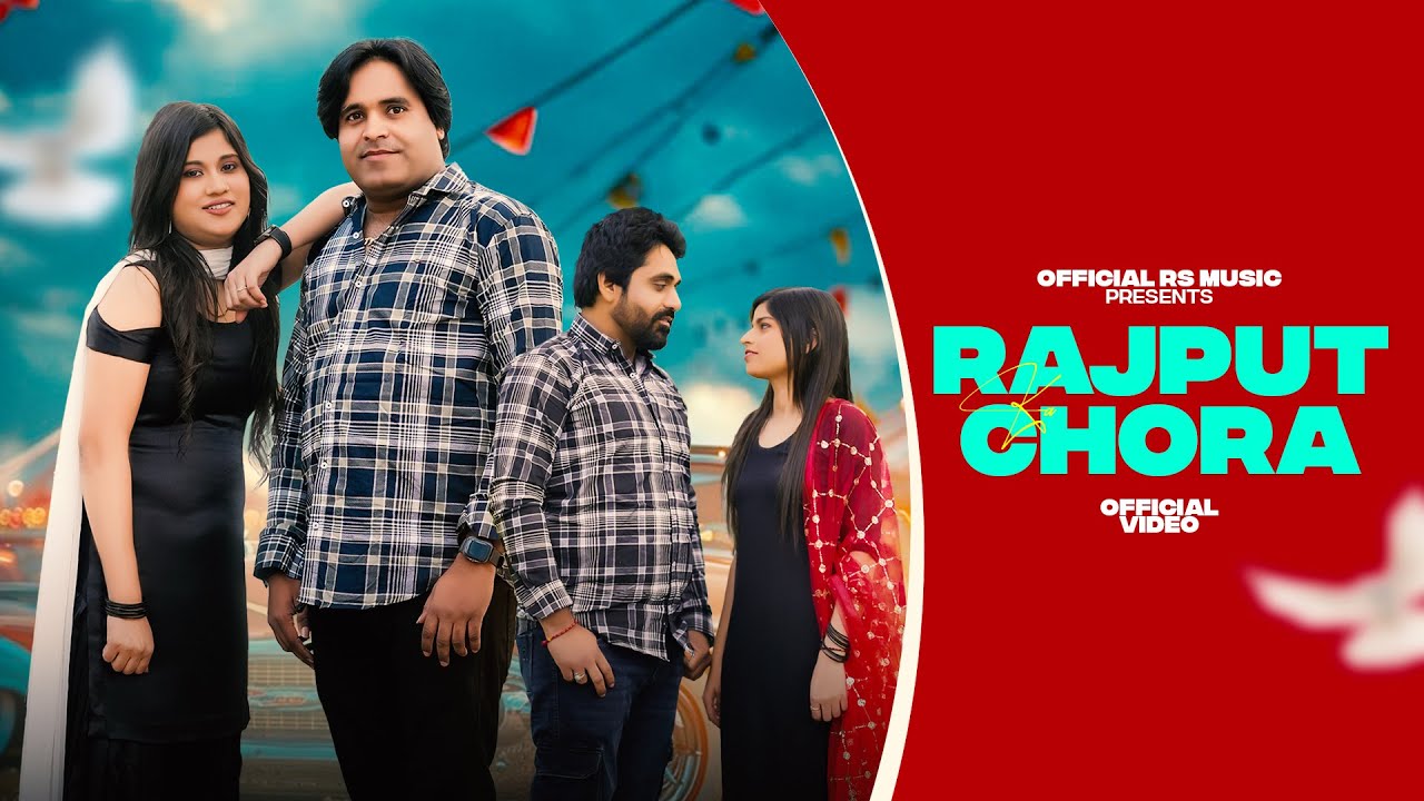 Rajput Ka Chora (Out Now) Radhey Rajput & Anjali Rajput, Sachin Hoon ...
