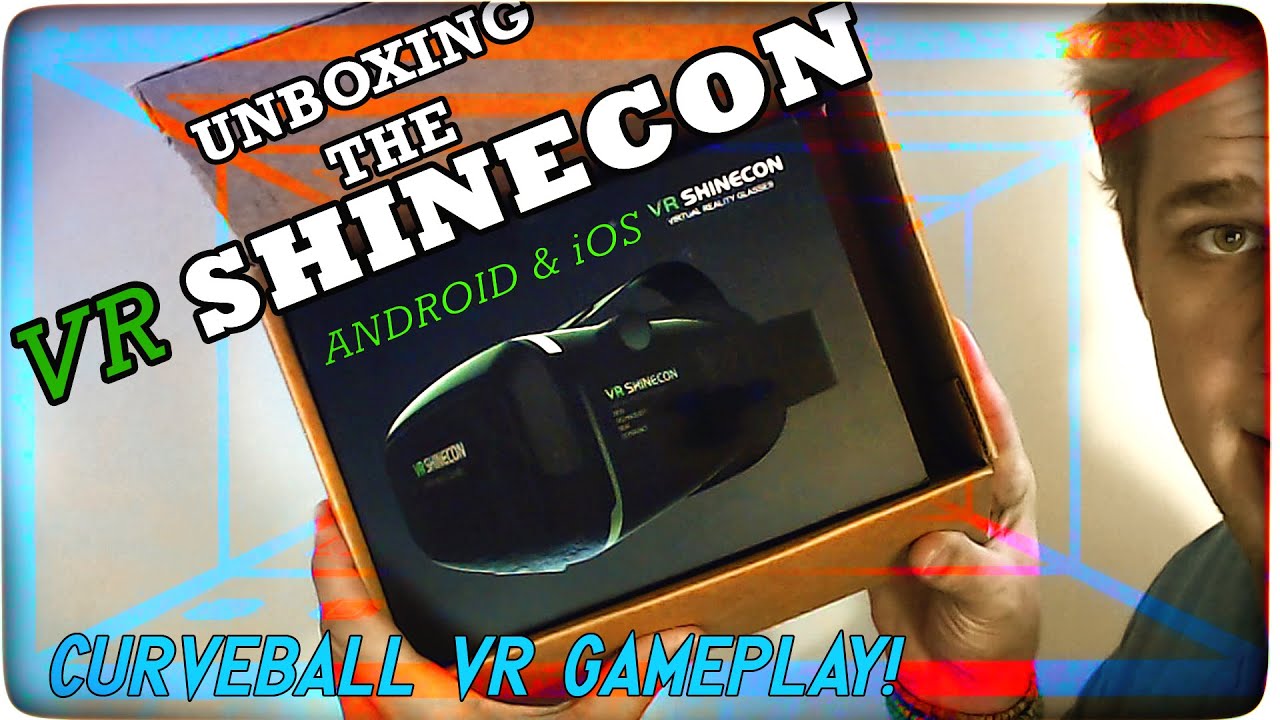 Unboxing the SHINECON VR HMD for Android or iOS | CURVEBALL VR Gameplay ...