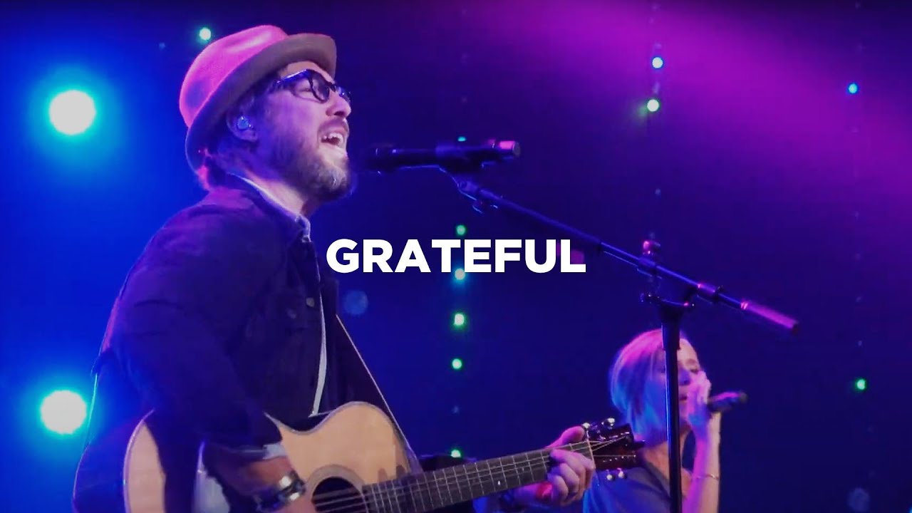 Grateful - YouTube