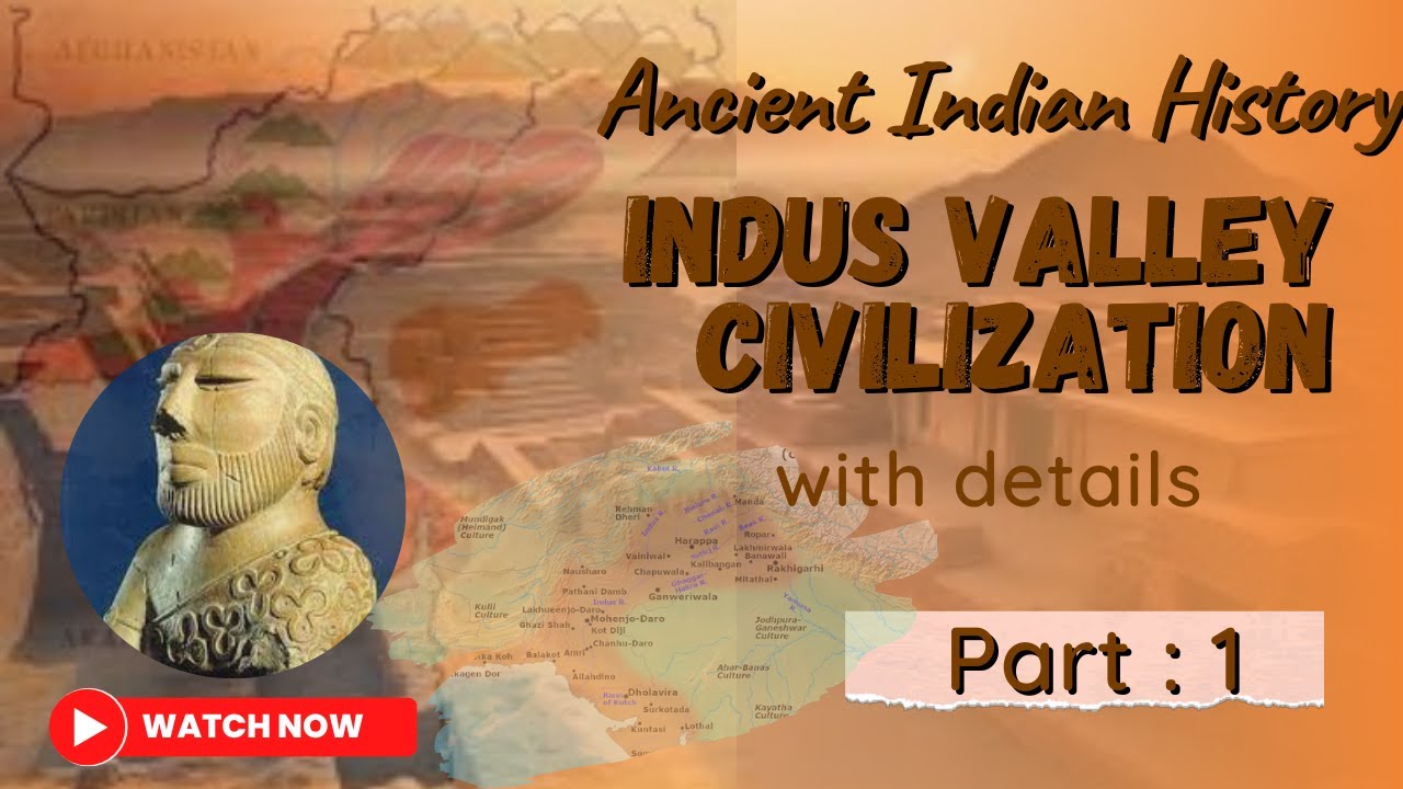 Indus Valley Civilization | Part 1 | Ancient India History | Harappa ...