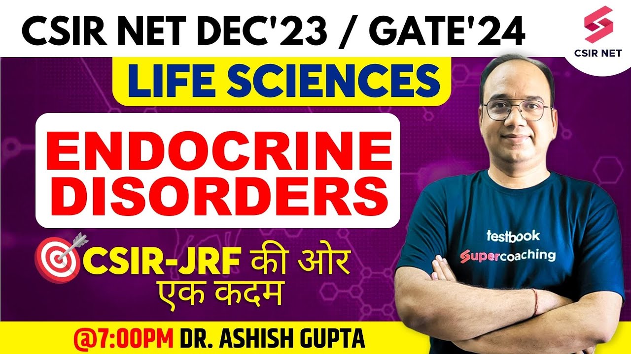 CSIR Dec'23 | GATE'24 | Life Sciences | Endocrine System | Endocrine ...