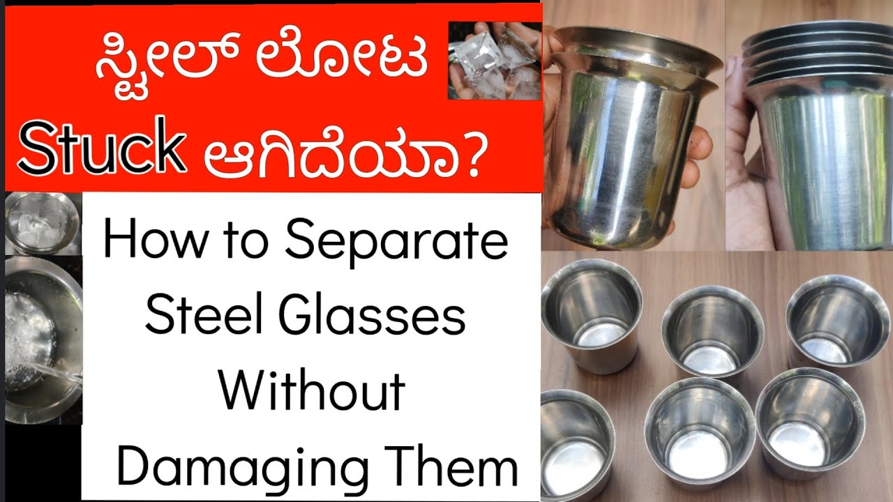 How to Separate stuck glasses in Kannada/ How to Separate Steel Glasses ...