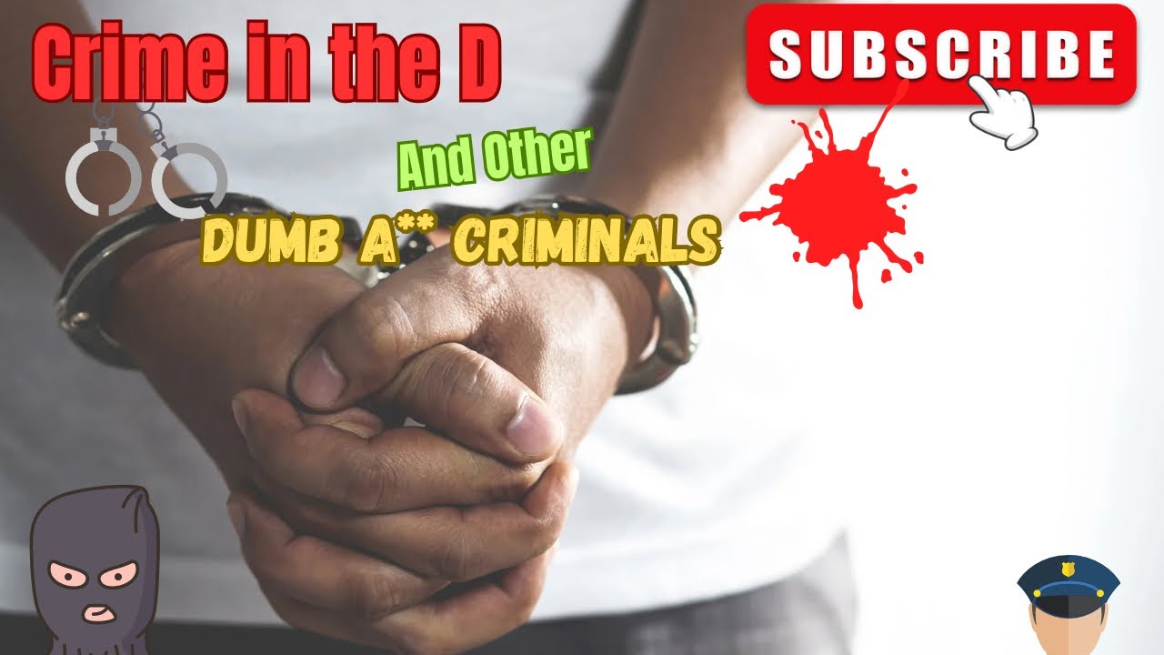 Crime in the D and other Dumb A** Criminals .. stri* club officer ...