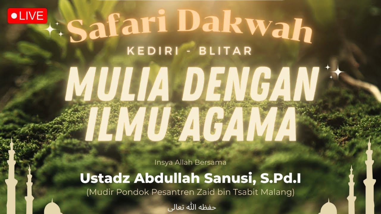 [LIVE] Meraih Derajat Tertinggi Di Surga (Safari Dakwah) | Ustadz ...