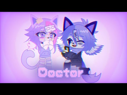 Doctor (Gacha Club) - YouTube