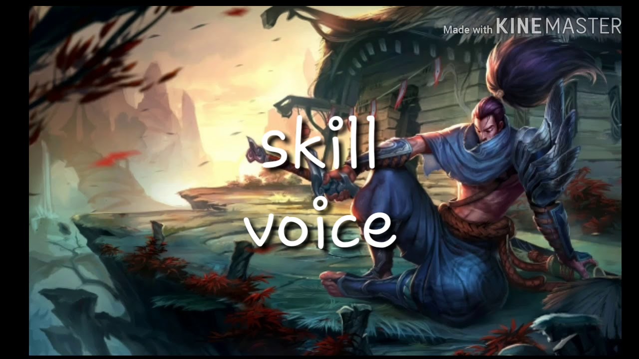 League of legend yasuo skill voice - YouTube