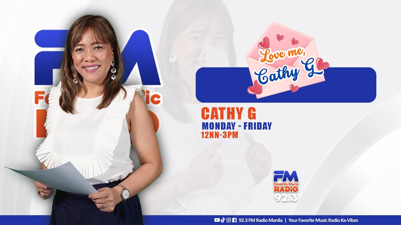LOVE ME, CATHY G | MAY 19, 2025 | FM Radio 92.3 MANILA - YouTube