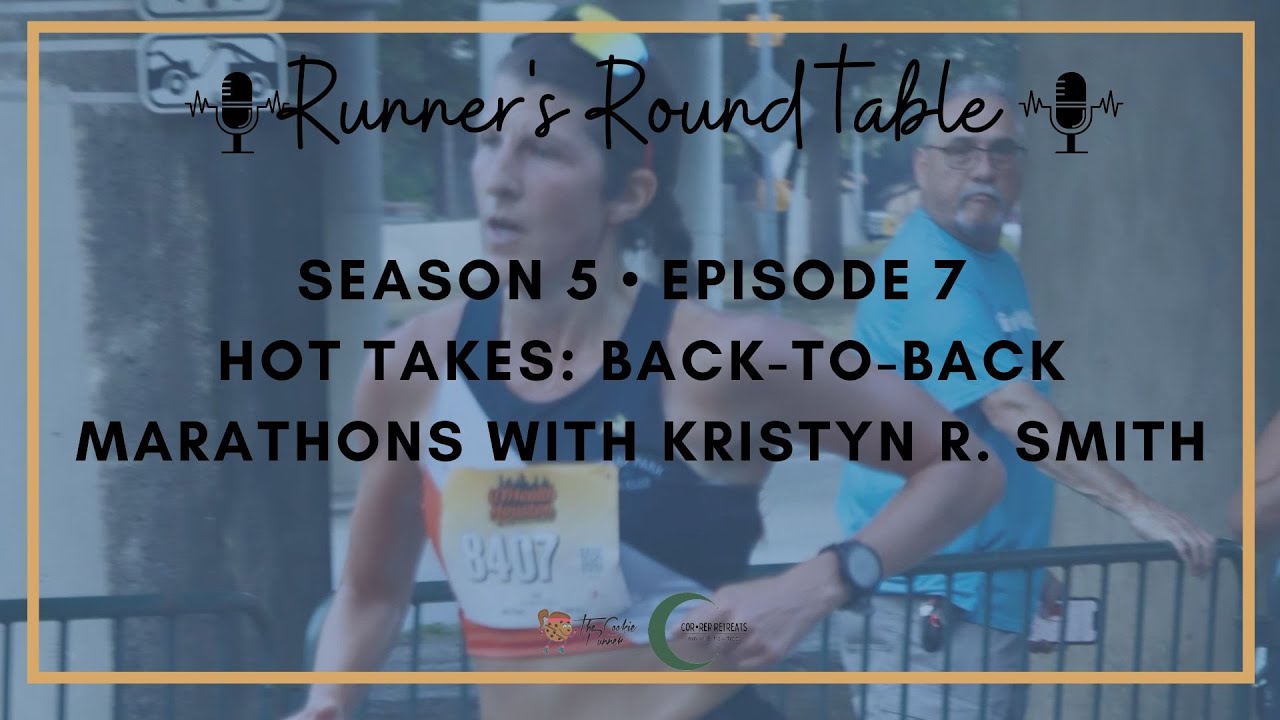 S5 E7 – Hot Takes: Back-to-Back Marathons with Kristyn R. Smith - YouTube