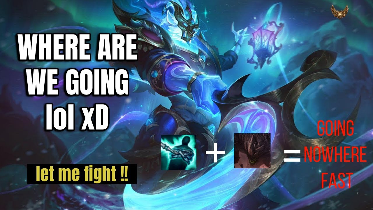 Where are we going? NOPE lol xD (League of Legends) - YouTube