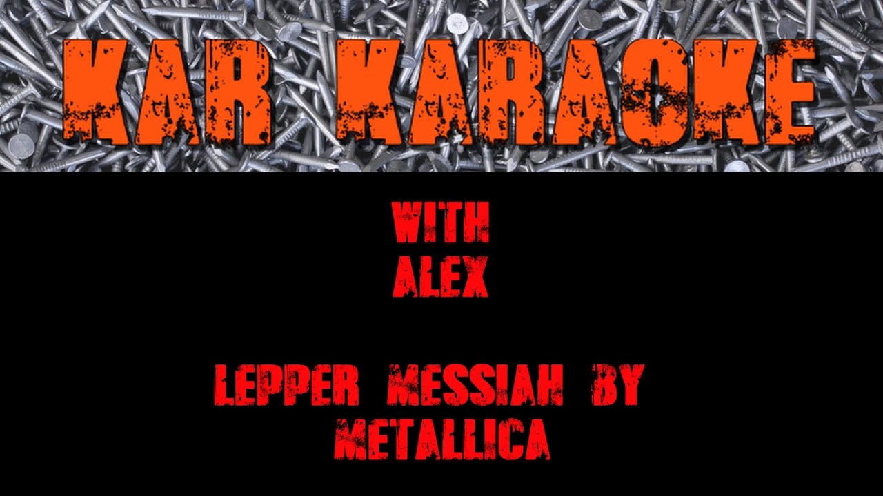 Kar Karaoke with Alex | Lepper Messiah by Metallica - YouTube