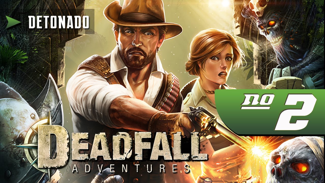 Deadfall Adventures Detonado Parte #2 [PT-BR] - YouTube