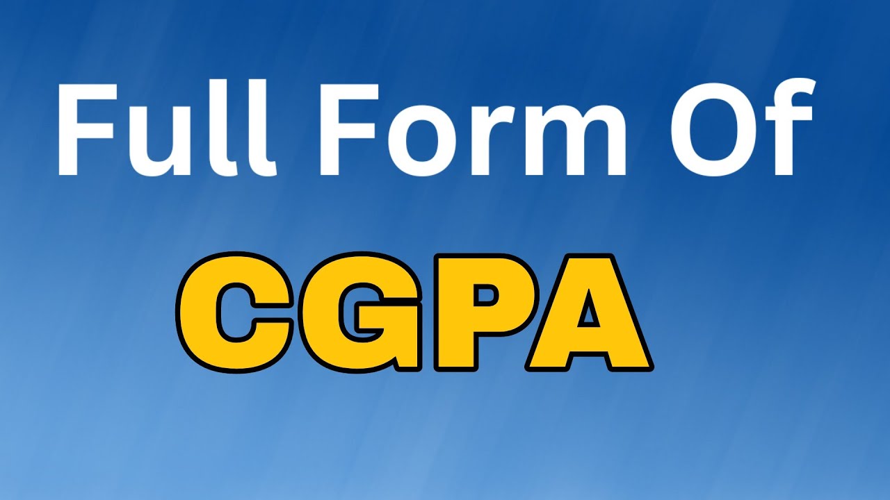 CGPA Full Form CGPA Meaning YouTube