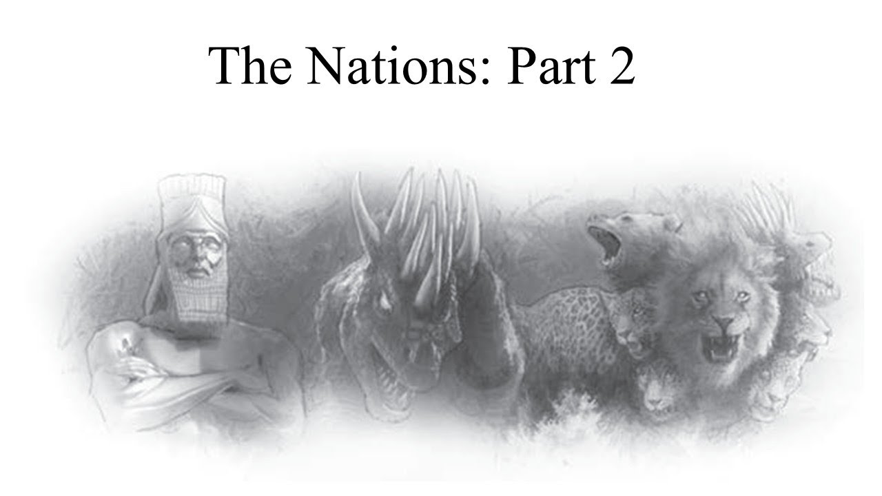 The Nations: Part 2 - YouTube