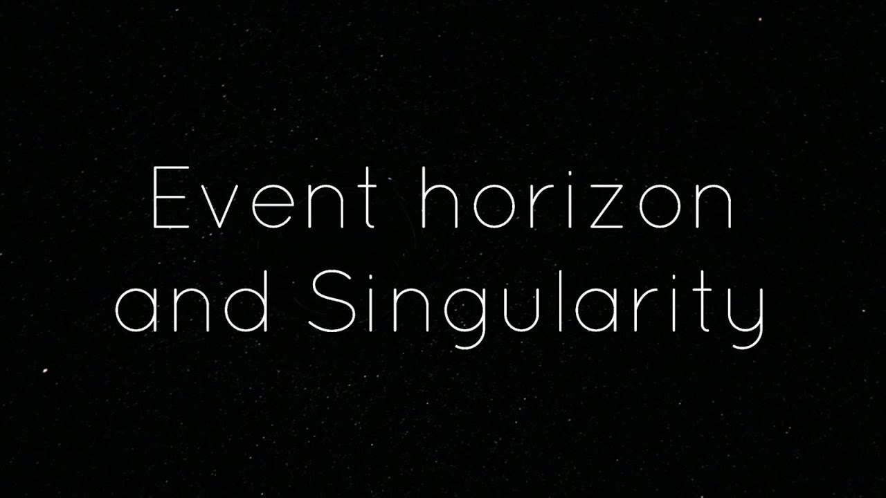 Inside Black Hole | Event horizon and singularity. - YouTube