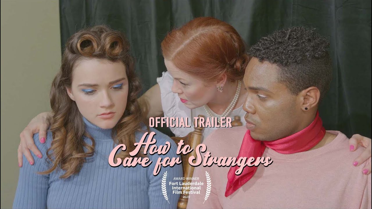 How to Care for Stranger (Short Film) | OFFICIAL TRAILER - YouTube