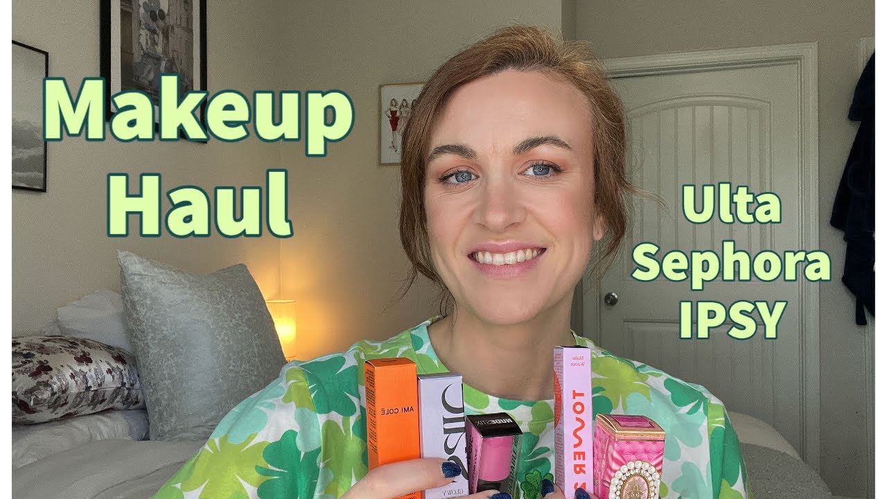 MAKEUP HAUL | ULTA, SEPHORA & IPSY - YouTube