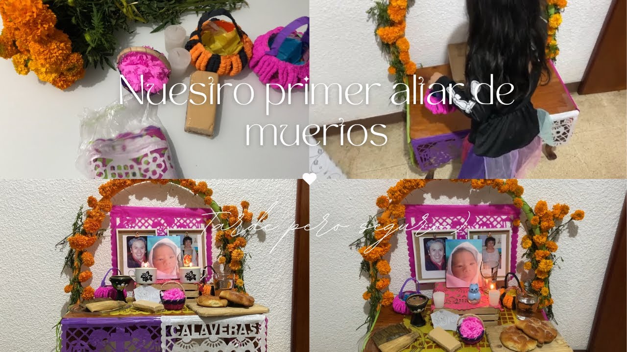 NUESTRO PRIMER ALTAR DE MUERTOS💀🌼 | Jessica Barroso. - YouTube