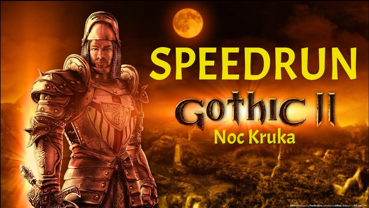 Gothic 2 NK SPEEDRUN: Czasy dobre, ale Gothic to ***** #13 - YouTube