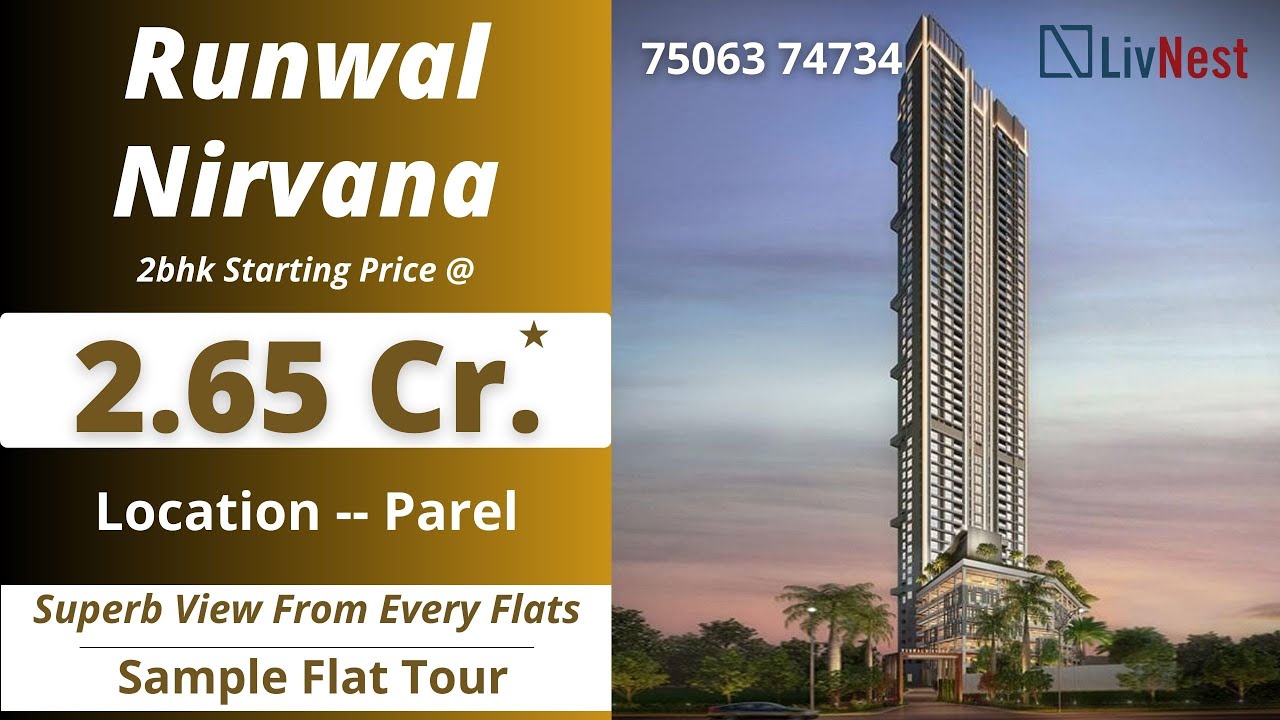 Runwal Nirvana 2 & 3bhk Luxurious Apartments at Parel | Sample Flat ...