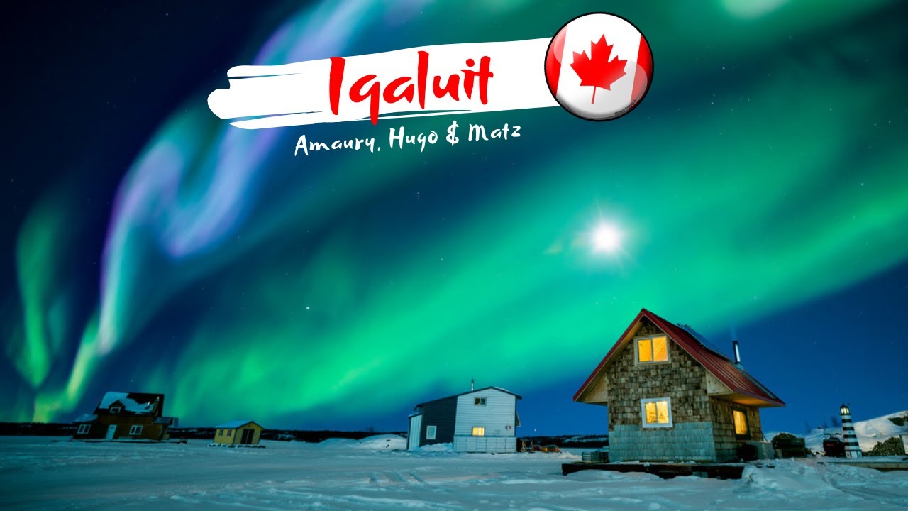 IQALUIT, CANADA 🇨🇦 [Tour du monde des habitats] - YouTube