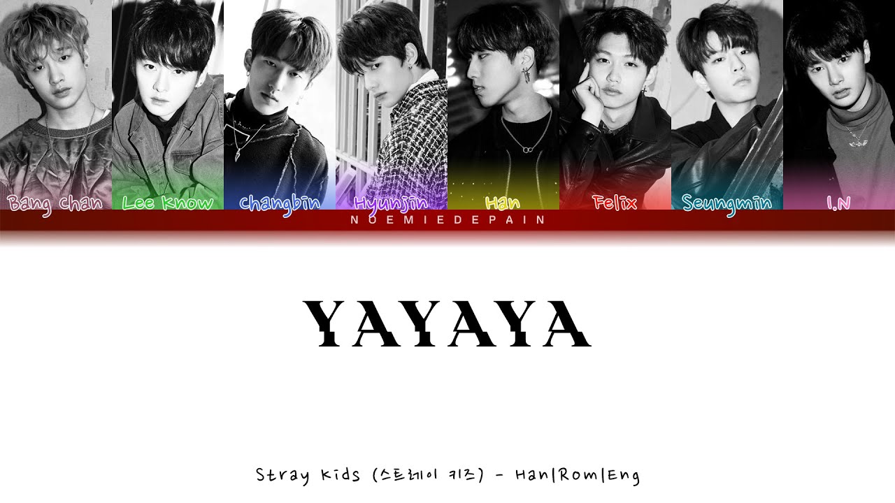 Stray Kids (스트레이 키즈) - YAYAYA (OT8) - Color Coded Lyrics - YouTube