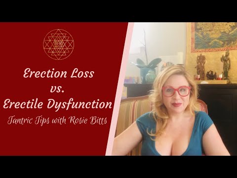 Erection Loss vs. Erectile Dysfunction