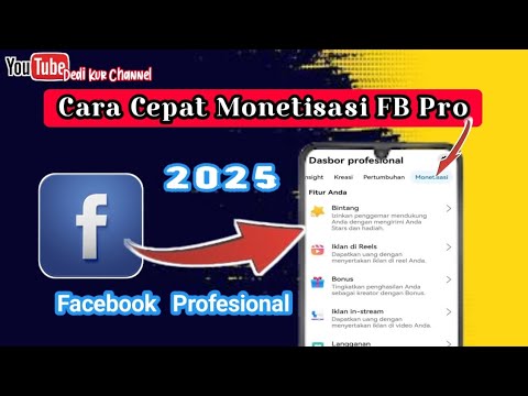 Cara Cepat Monetisasi FB Pro, Cara jitu Monetisasi Facebook Profesional, Trik Monetisasi FB Pro ...