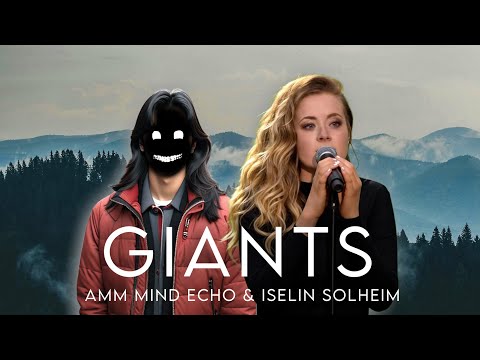 Iselin Solheim - Giants | AMM Mind Echo Remix