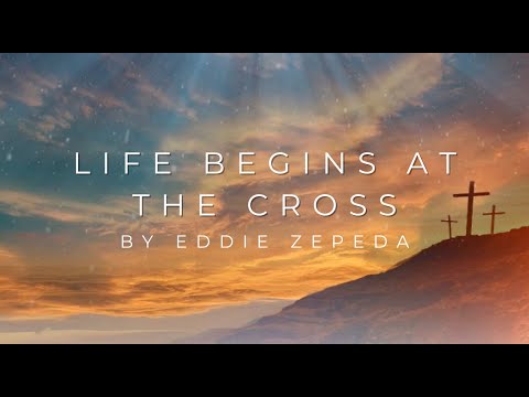Life Begins at the Cross - YouTube