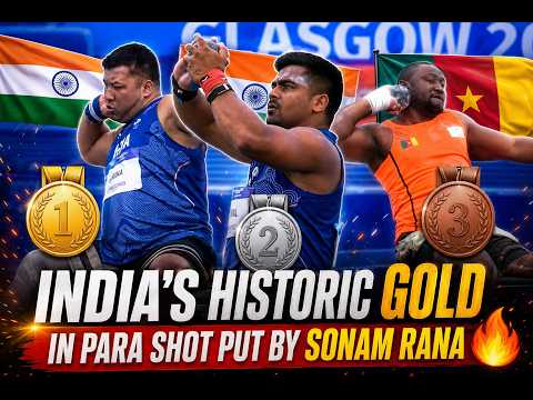 GOLD AND SILVER FOR INDIA (Sonam Rana & Shubham Juyal) | CAMEROON's Cedric wins BRONZE | SHOT PUT