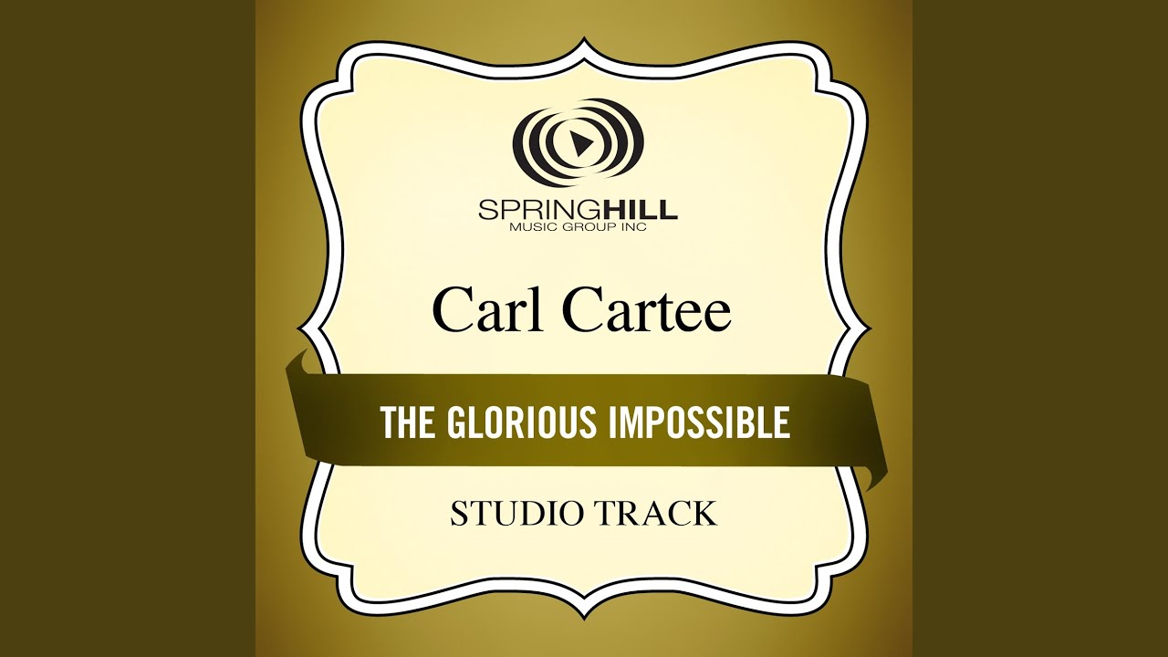 The Glorious Impossible (Medium Key Performance Track With Background ...