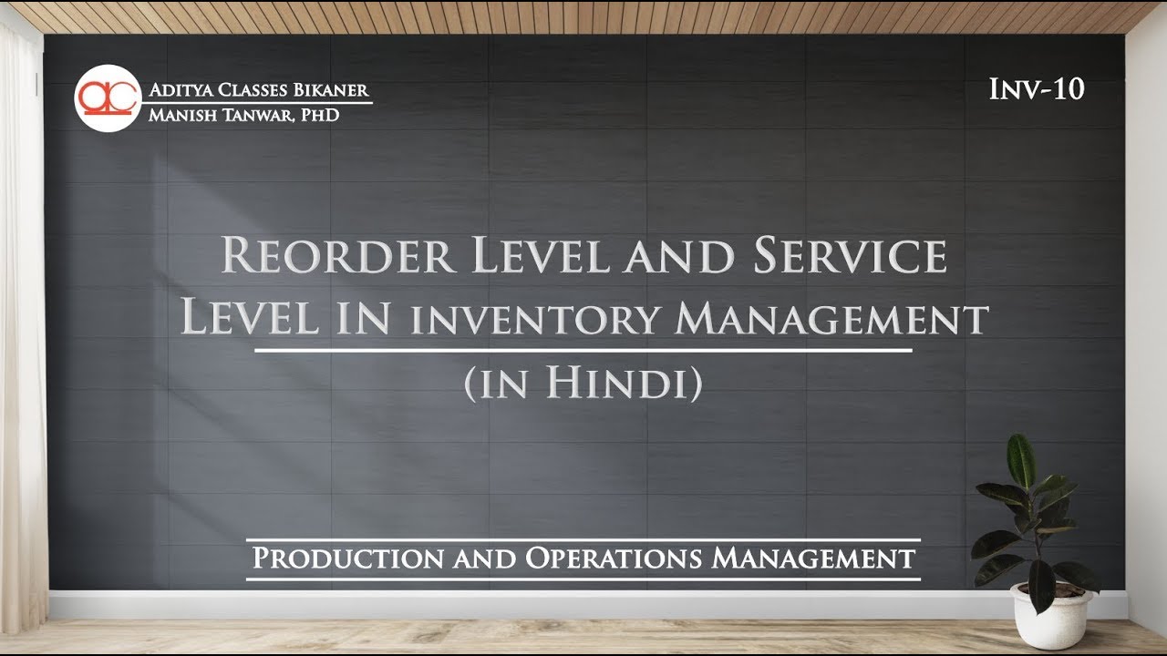 Inv-11 | Reorder Level and Service Level | Probability of Inventory ...