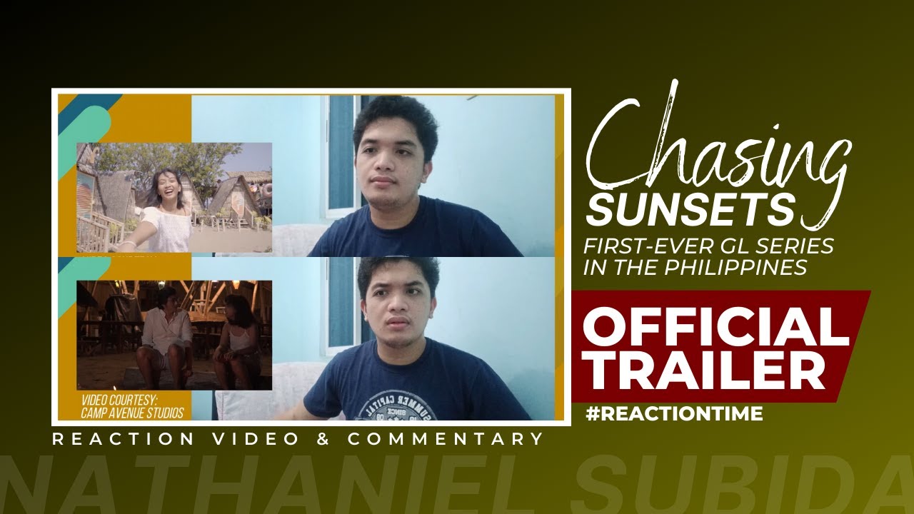 REACTING TO Official Trailer of Chasing Sunsets | GL - YouTube