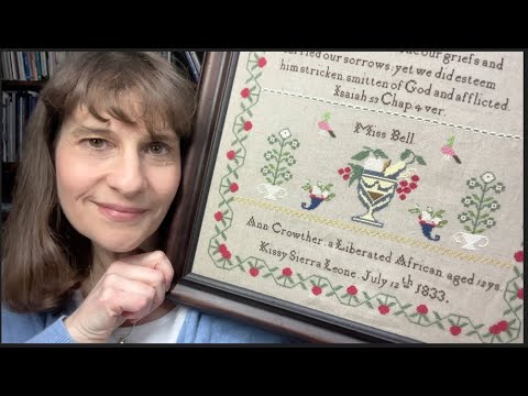 Flosstube #89: Ann Crowther 1833 a Liberated African Sierra Leone ...