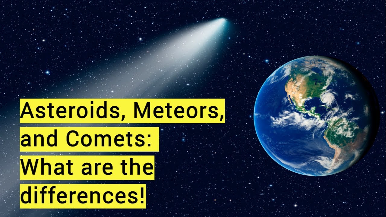 Asteroids, meteors and comets: What are the differences? - YouTube