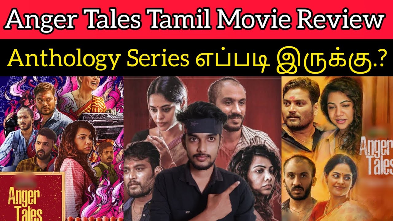 Anger Tales 2023 New Tamil Dubbed Anthology Series CriticsMohan ...