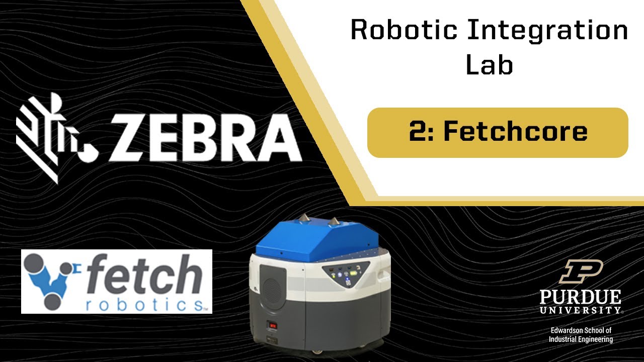 Robotic Integration Lab 02 - FetchCore (Now Zebra Symmetry) - YouTube