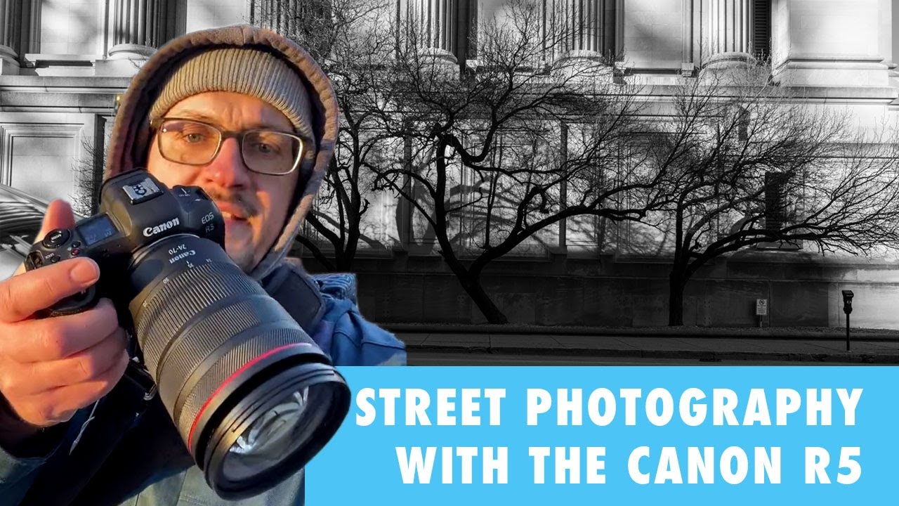 Hands-On with the Canon R5 - Review While Doing Street Photography ...