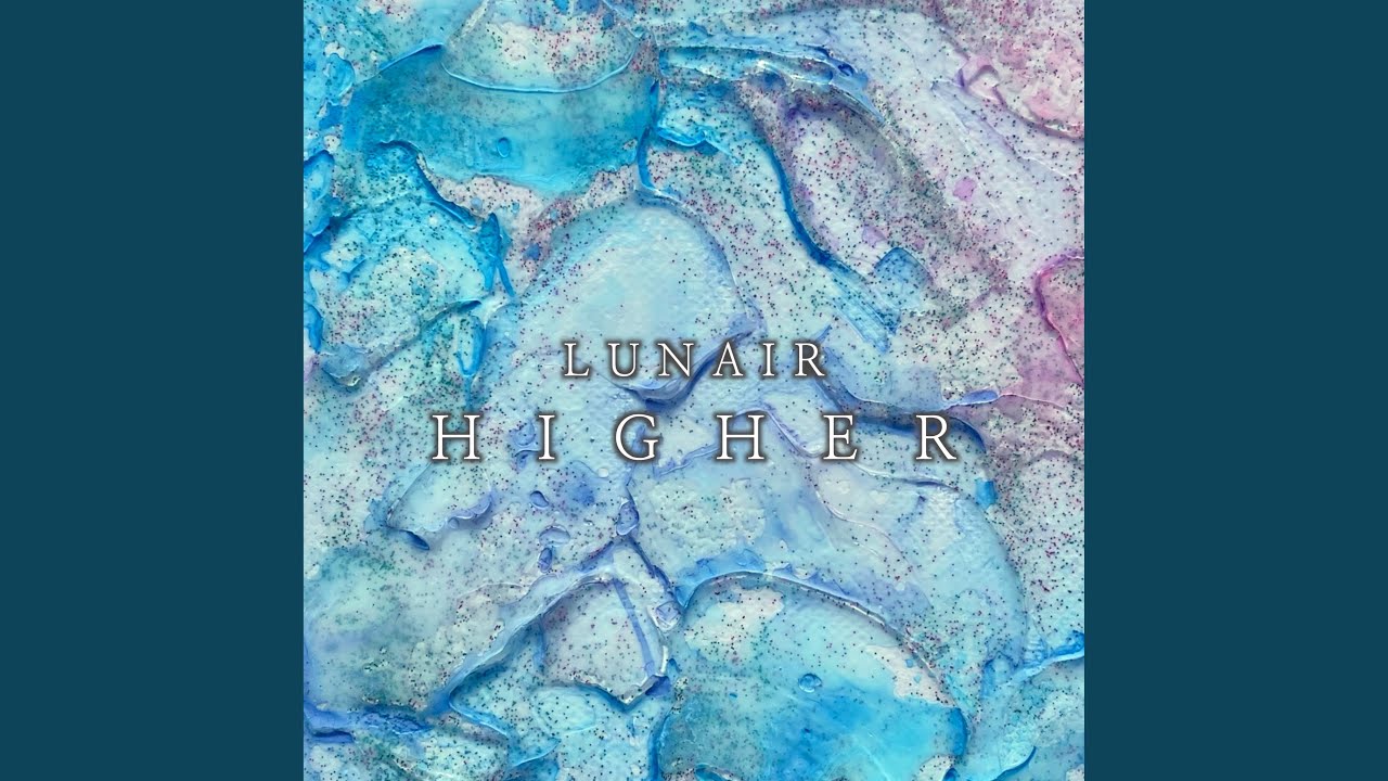 Higher - YouTube