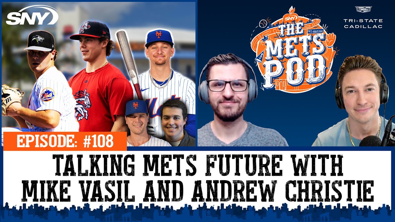 Talking Mets future w/ Mike Vasil & Andrew Christie, plus spring ...