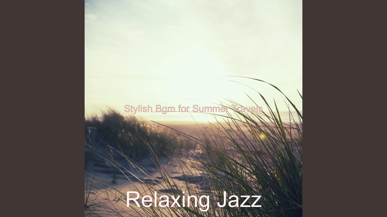 Luxurious Music for Summer 2021 - YouTube