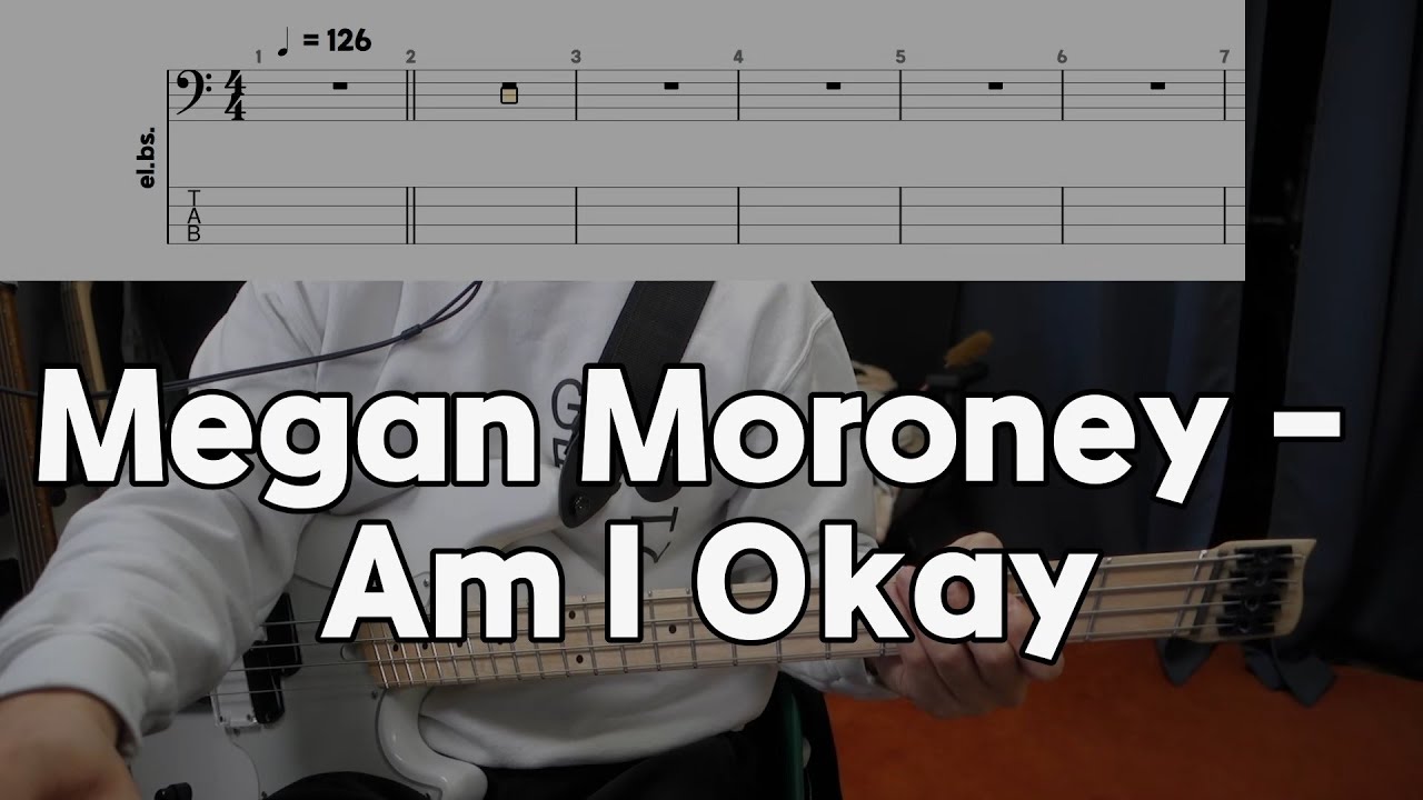 Megan Moroney - Am I Okay [베이스 악보] (Bass Tab) - YouTube